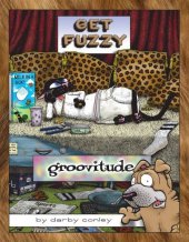 Get Fuzzy: Groovitude Reviews