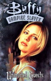 Buffy the Vampire Slayer Vol. 2: Uninvited Guests TP Reviews