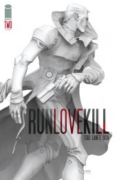 Run Love Kill #2 Reviews