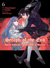 Seraph of the End: Guren Ichinose – Catastrophe at Sixteen from Kodansha