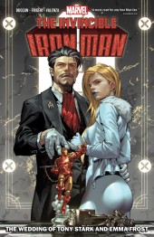The Invincible Iron Man Vol. 2: The Wedding of Tony Stark and Emma ...