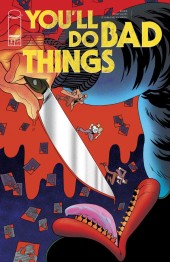 You'll Do Bad Things from Image Comics