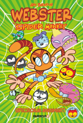 Webster the Spider Monkey #Vol. 1: Spectacular Amazement Preview