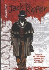 The Illustrated Jack the Ripper TP Reviews