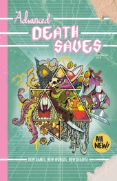 Advanced Death Saves: New Games, New Rules, New Deaths HC Reviews