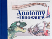 Anatomy of Dinosaurs HC Reviews