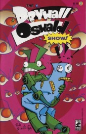 The Drywall and Oswald Show from Fireman Press