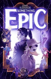 Something Epic Vol. 2 TP Preview