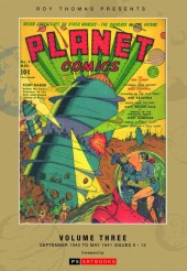 Roy Thomas Presents - Planet Comics Vol. 3 HC Reviews