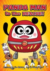 The Adventures of Panda Man: Panda Man to the Rescue! Reviews