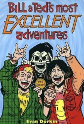 Bill & Ted's Most Excellent Adventures Vol. 1 TP Reviews