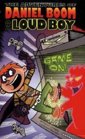 The Adventures of Daniel Boom a.k.a. Loud Boy: Vol, 3 Game On! Reviews