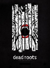 Dead Roots: The Anthology Book One TP Reviews