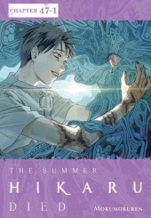 The Summer Hikaru Died #47.3 Preview