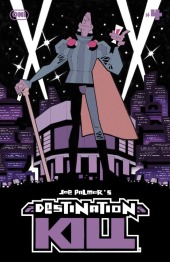 Destination Kill #4 Preview