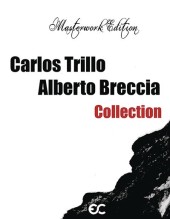 Alberto Breccia/Carlos Trillo Collection HC Masterwork Edition Reviews