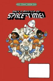 Free Comic Book Day 2020: Only A Matter Of Space Time Reviews