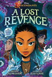 Disney Descendants: A Lost Revenge from Abrams Books