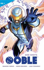 Noble Vol. 1: God Shots TP Reviews