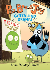 Pea, Bee, & Jay Vol. 5: Gotta Find Gramps HC Reviews