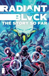 Radiant Black: The Story So Far #1 Reviews