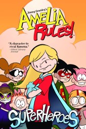 Amelia Rules!: Superheroes TP Reviews