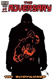 The Adversary: The Bodyguard #1 Reviews