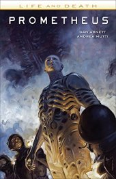 Prometheus Life and Death Vol. 1 TP Reviews