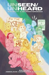 Unseen / Unheard: Disability & Neurodivergence #1 Reviews