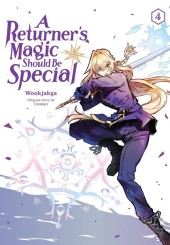A Returner’s Magic Should be Special Vol. 4 TP Preview