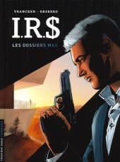 I.R.$ Vol.0 - Les Dossiers Max HC Reviews