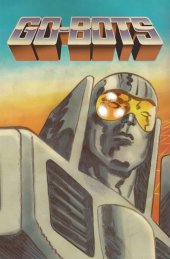 Go Bots Vol. 1 TP Reviews