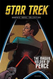 Star Trek: Graphic Novel Collection #123 The Maquis, Soldier of Peace ...