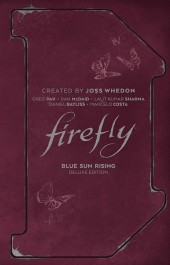 Firefly: Blue Sun Rising Deluxe Edition HC Reviews