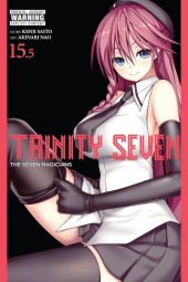 Trinity Seven: The Seven Magicians Vol. 15.5 TP Reviews