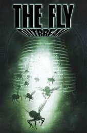 The Fly: Outbreak TP Reviews
