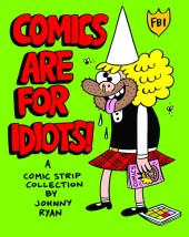 Comics Are for Idiots TP Reviews
