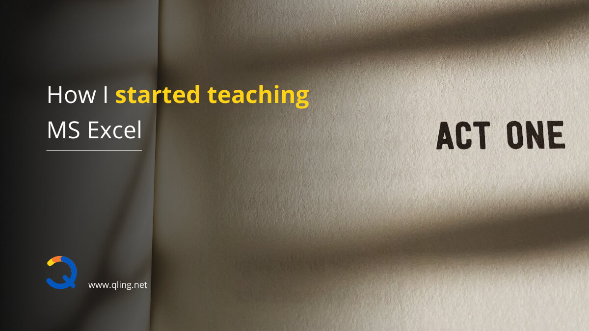 Qling | Blog - How I started teaching Excel?