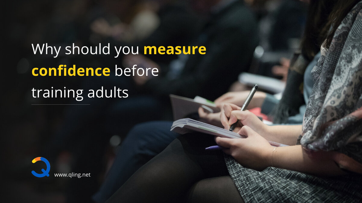 Qling | Blog - Why you should measure confidence before training adults?