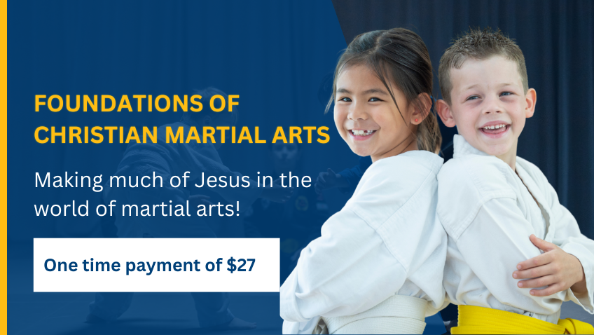 Foundations of Christian Martial Arts
