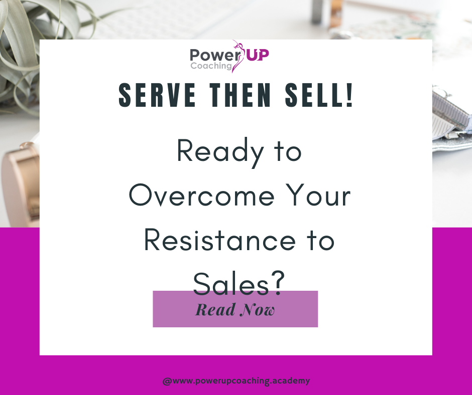 Hate Selling? – Ready to Overcome Your Resistance to Sales?