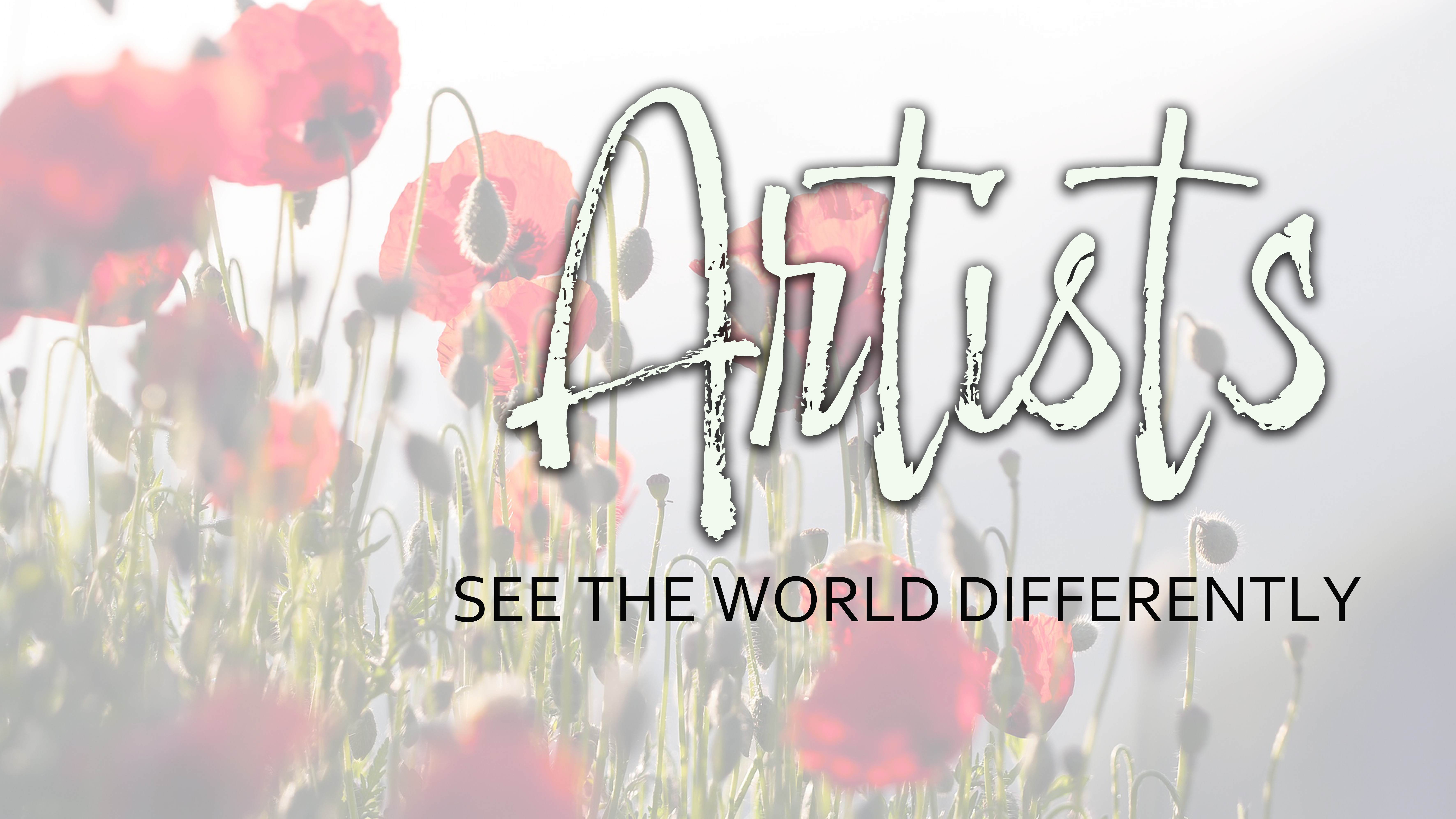 Artists See The World Differently