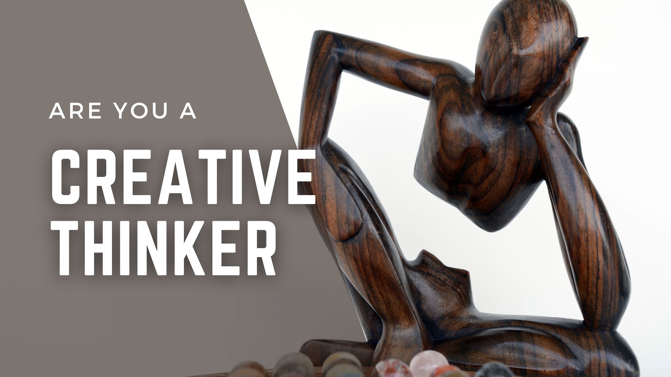 Are you a Creative Thinker?