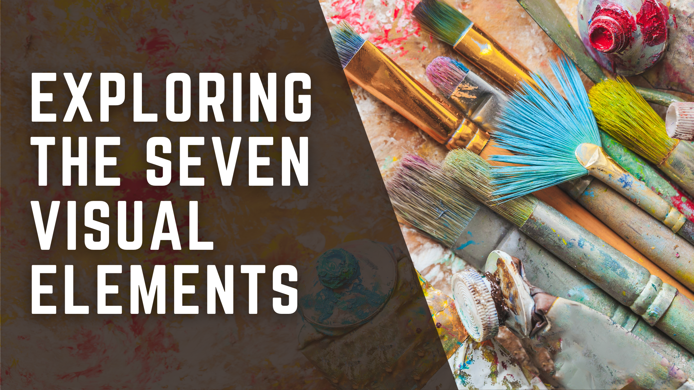 Exploring the Seven Visual Elements