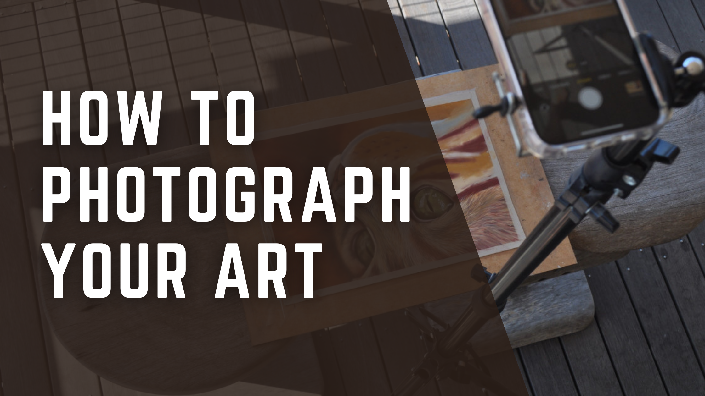 How to photograph your artwork