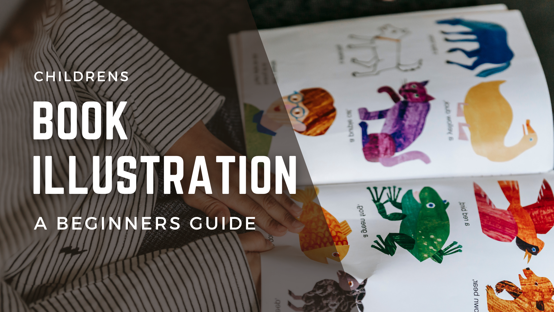 Children's Book Illustration - A Beginners Guide
