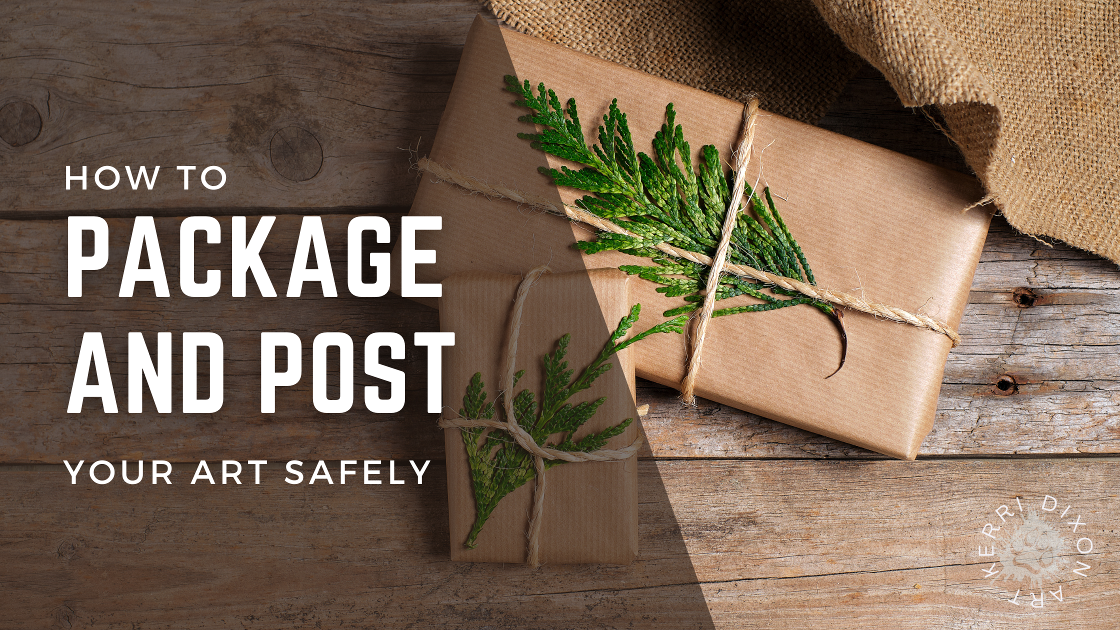 How to Pack & Post your Art Safely