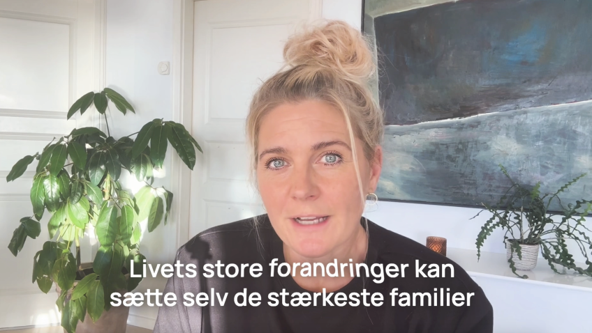 Store forandringer i familien
