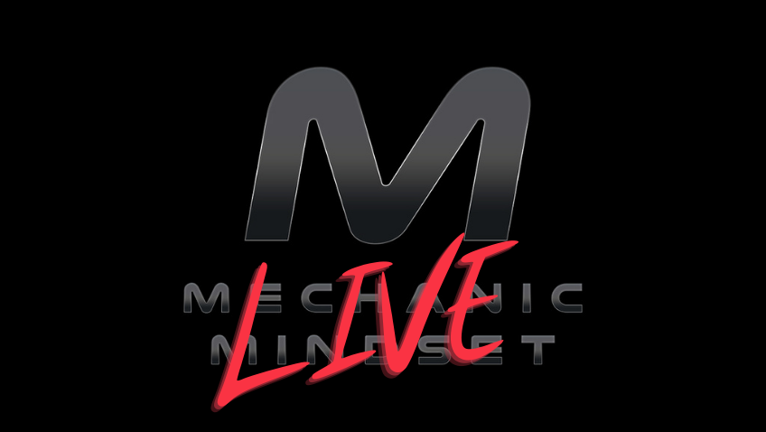 Mechanic Mindset Live
