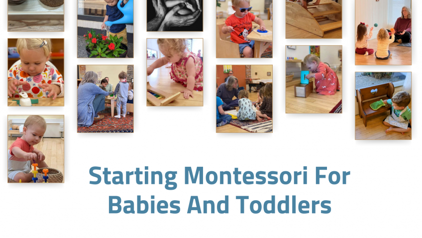 Starting Montessori For Babies And Toddlers